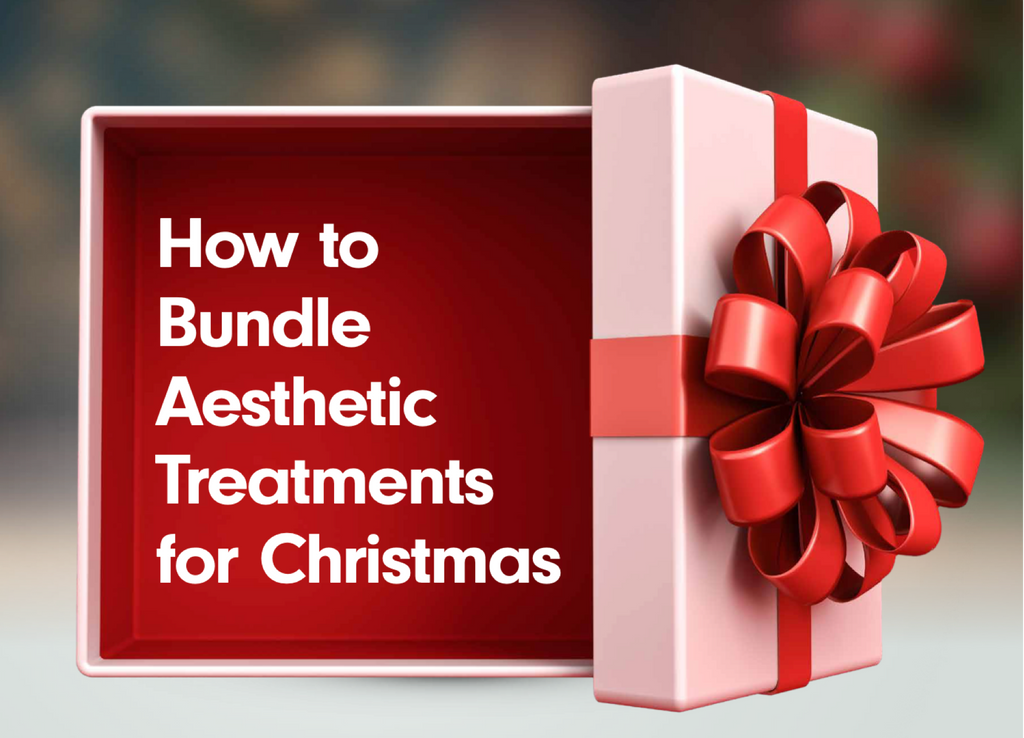 How to Bundle Aesthetic Treatments for Christmas – AestheticSource